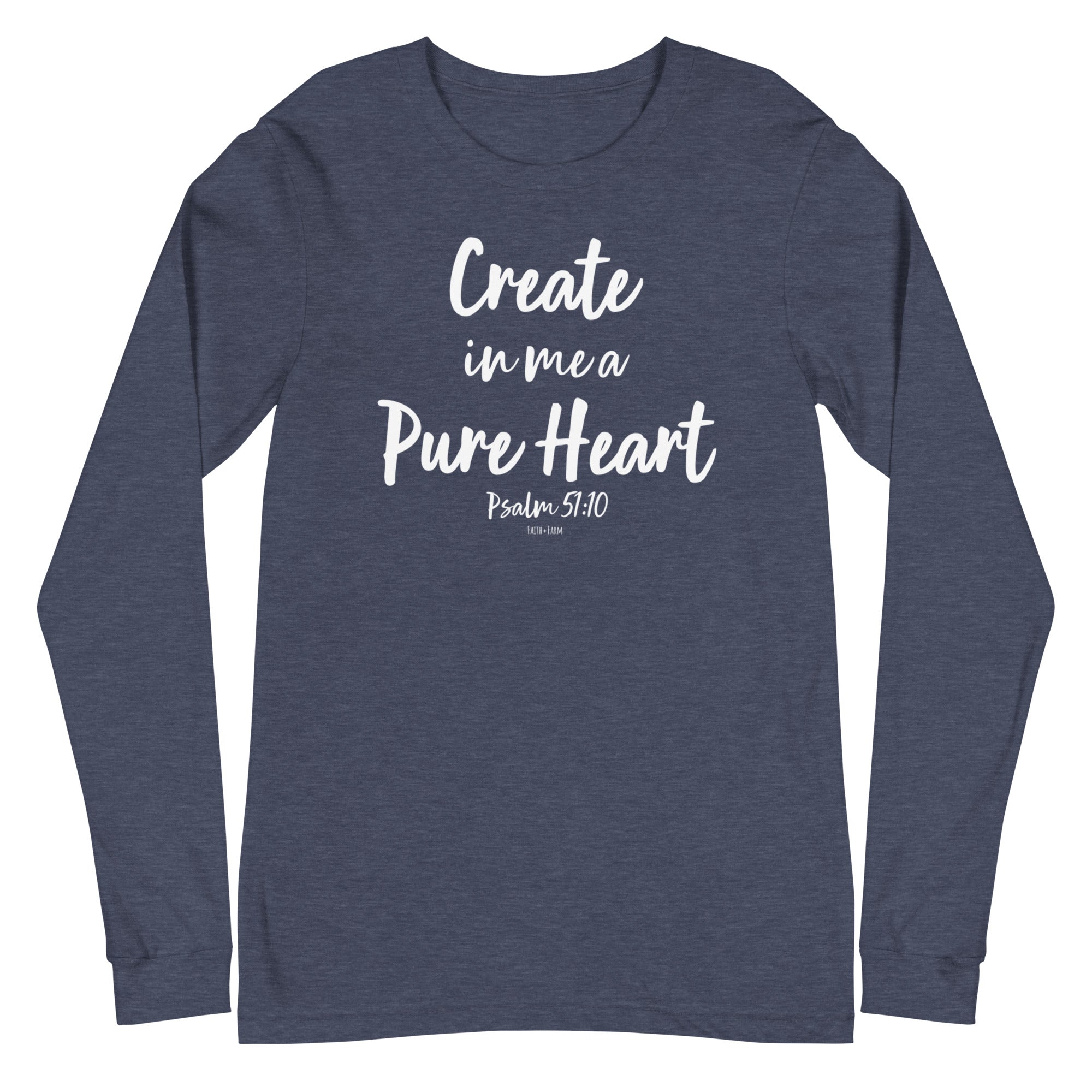Create in me a Pure Heart – Faith and Farm Company